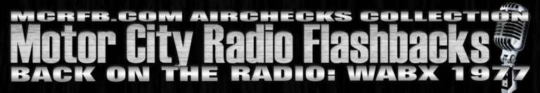 Motor City Radio Flashbacks – Memories From the Soundtrack of Your Life