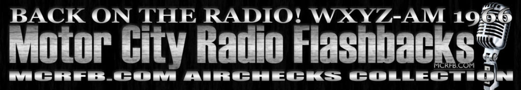 Motor City Radio Flashbacks – Page 4 – Memories From the Soundtrack of ...