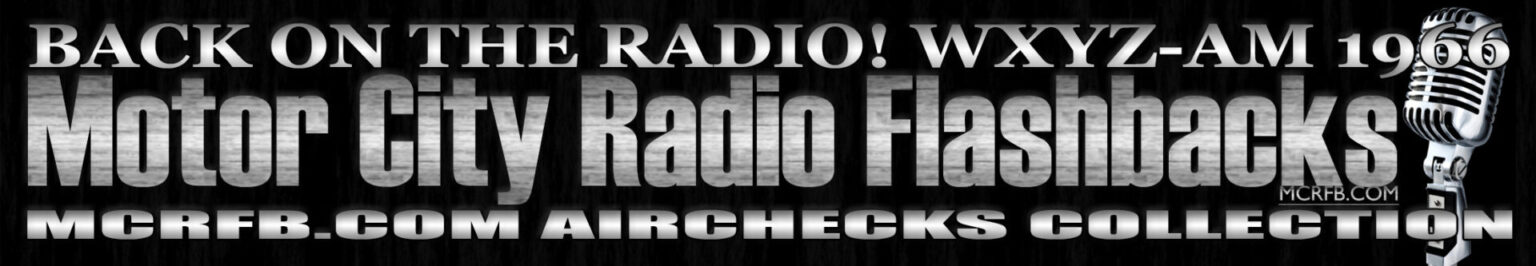Motor City Radio Flashbacks – Page 4 – Memories From the Soundtrack of ...
